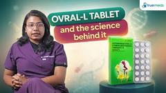 Ovral L Tablet – Contraceptive for Pregnancy Prevention