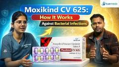 Moxikind Cv 625 Tablet – Treat Bacterial Infections with Trusted Antibiotic