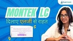 Montek Lc Tablet: Uses, Side Effects, Price & Substitutes