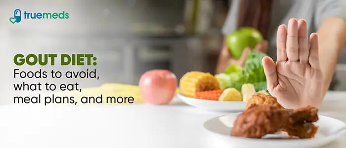 Gout Diet: Uric Acid Foods to Avoid & Foods to Eat