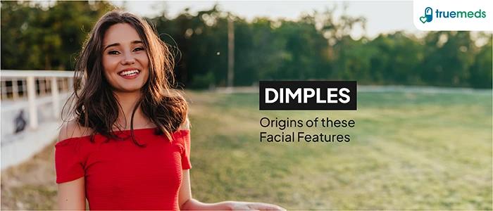 Dimples on the Face: Types, Causes, and Smile Dimples